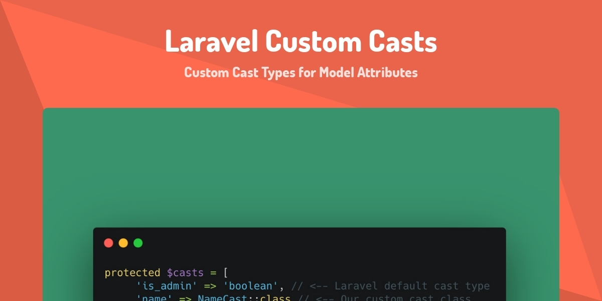 Laravel Custom Casts Custom Cast Types For Model Attributes Made